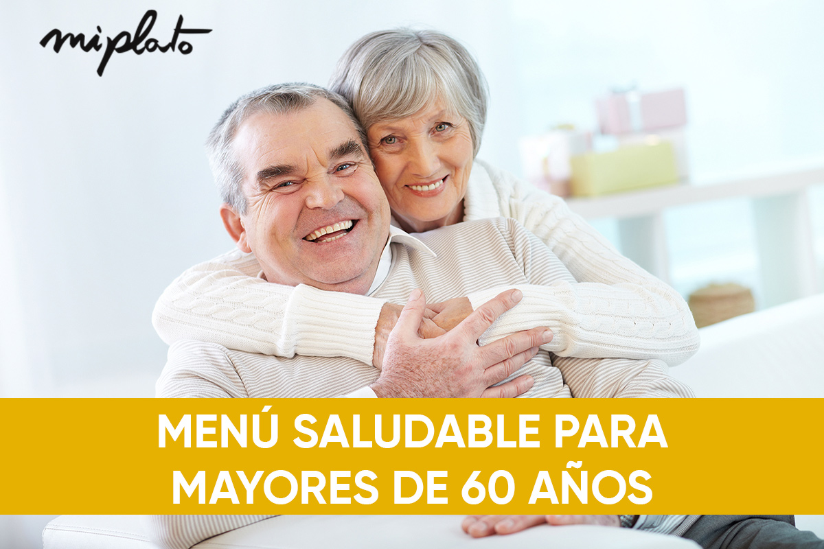 Menú semanal para personas mayores de 80 años - Miplato